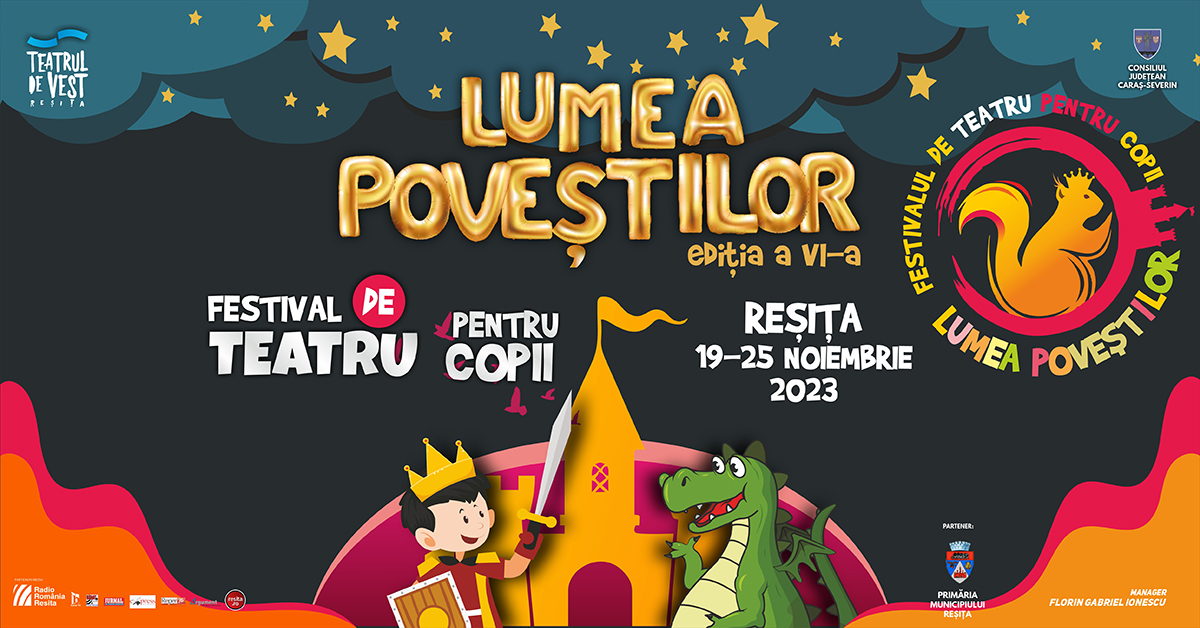 Festivalul de teatru pentru copii ”Lumea Poveștilor” debutează la ...