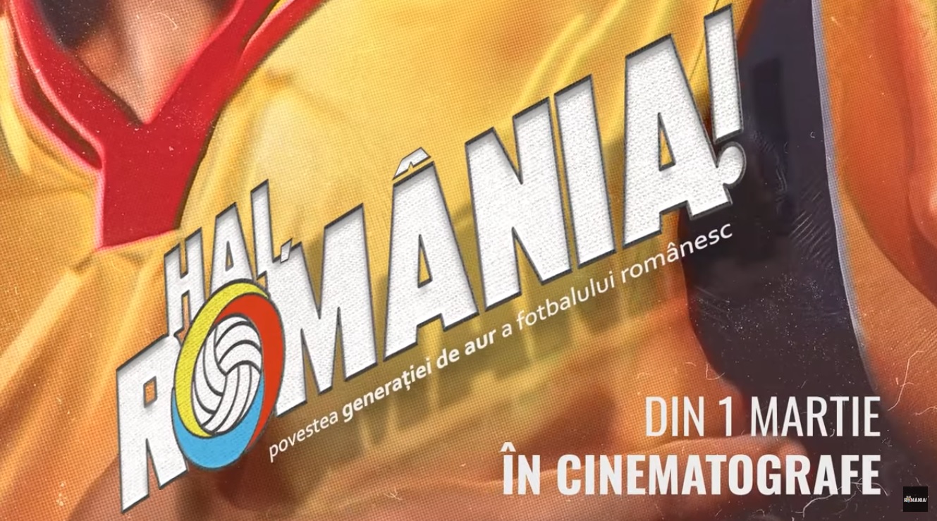 Documentarul "Hai, România! - Povestea Generaţiei de Aur", pe marile ...
