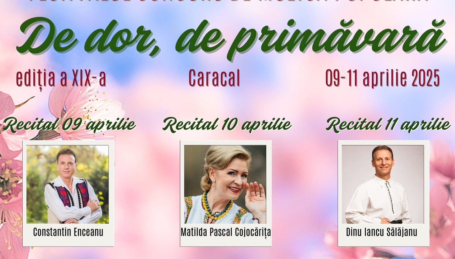 Festivalul „De dor, de primăvară” aduce muzica populară la Caracal - Radio Vacanța