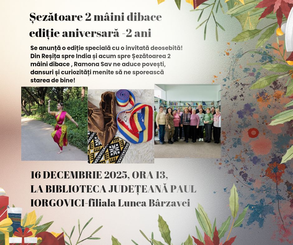 Șezătoarea „2 mâini dibace”, ediție specială la Biblioteca Județeană ...