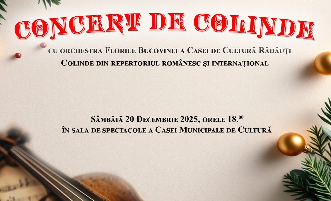 Concerte de colinde la Casa de Cultură Rădăuți - Radio Vacanța